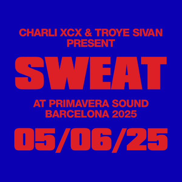 Charli xcx & Troye Sivan are bringing SWEAT to Primavera Sound 2025