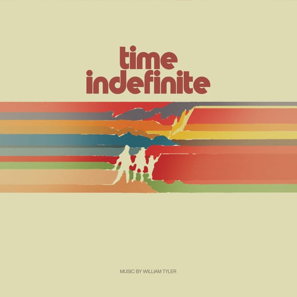 William Tyler announces new album 'Time Indefinite', releases short ...